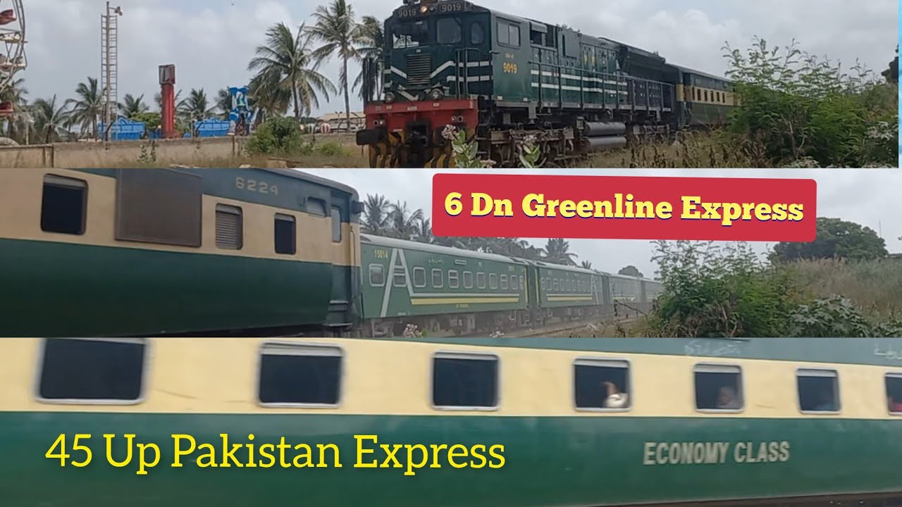 45 Up Pakistan Express & 6 Dn Green line Express| Pakistan Railway|Aria ...