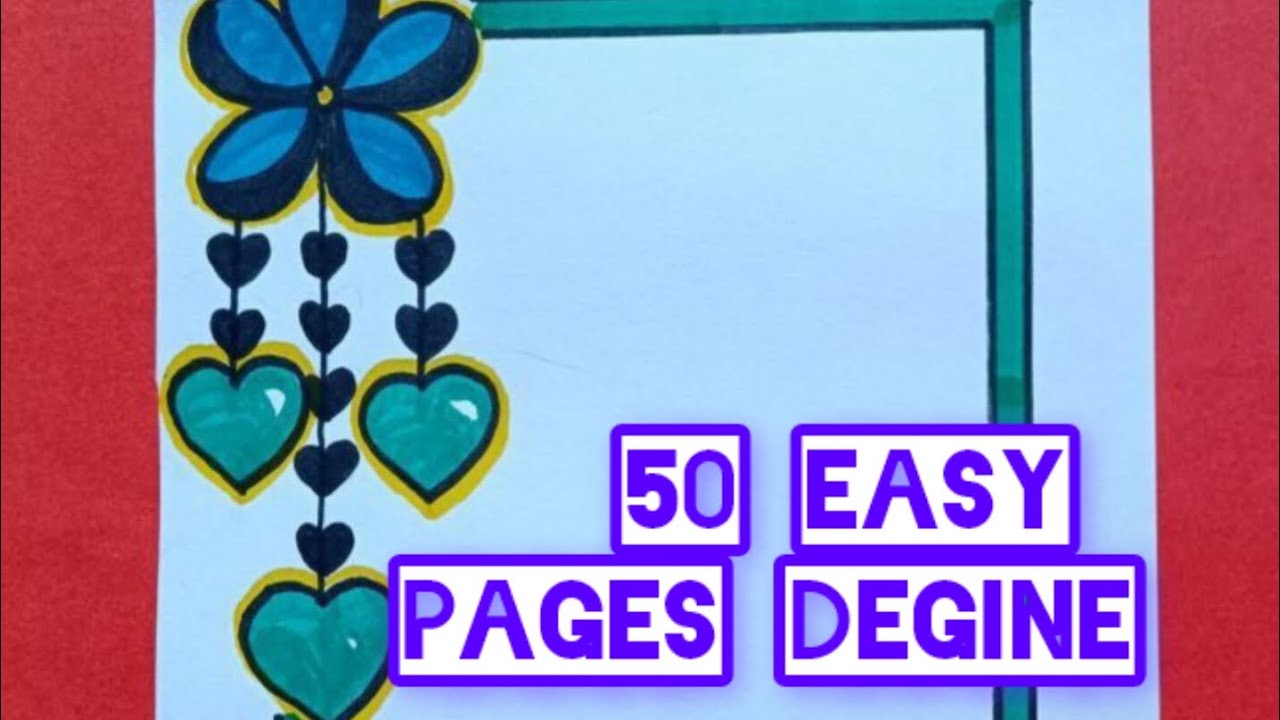 50 easy decorative pages degine for practical file 📁📁📁 - YouTube