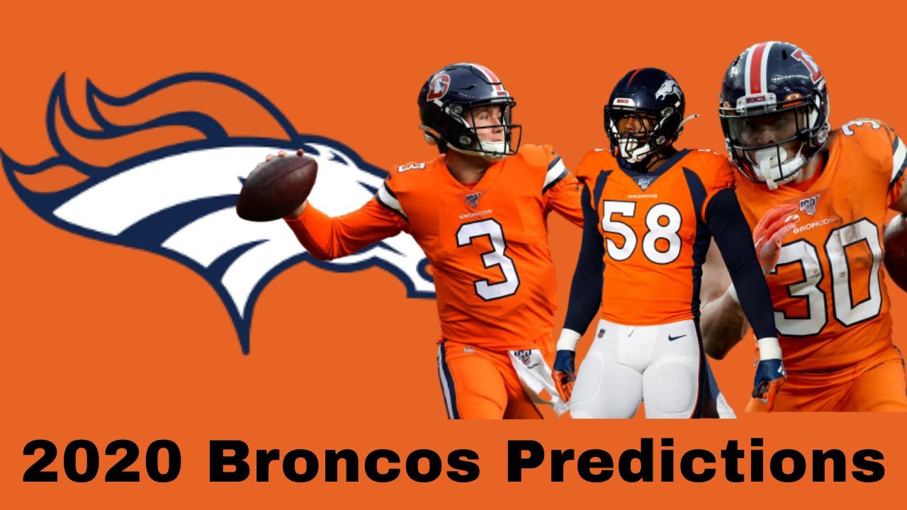 Denver Broncos 2020 Prediction - YouTube