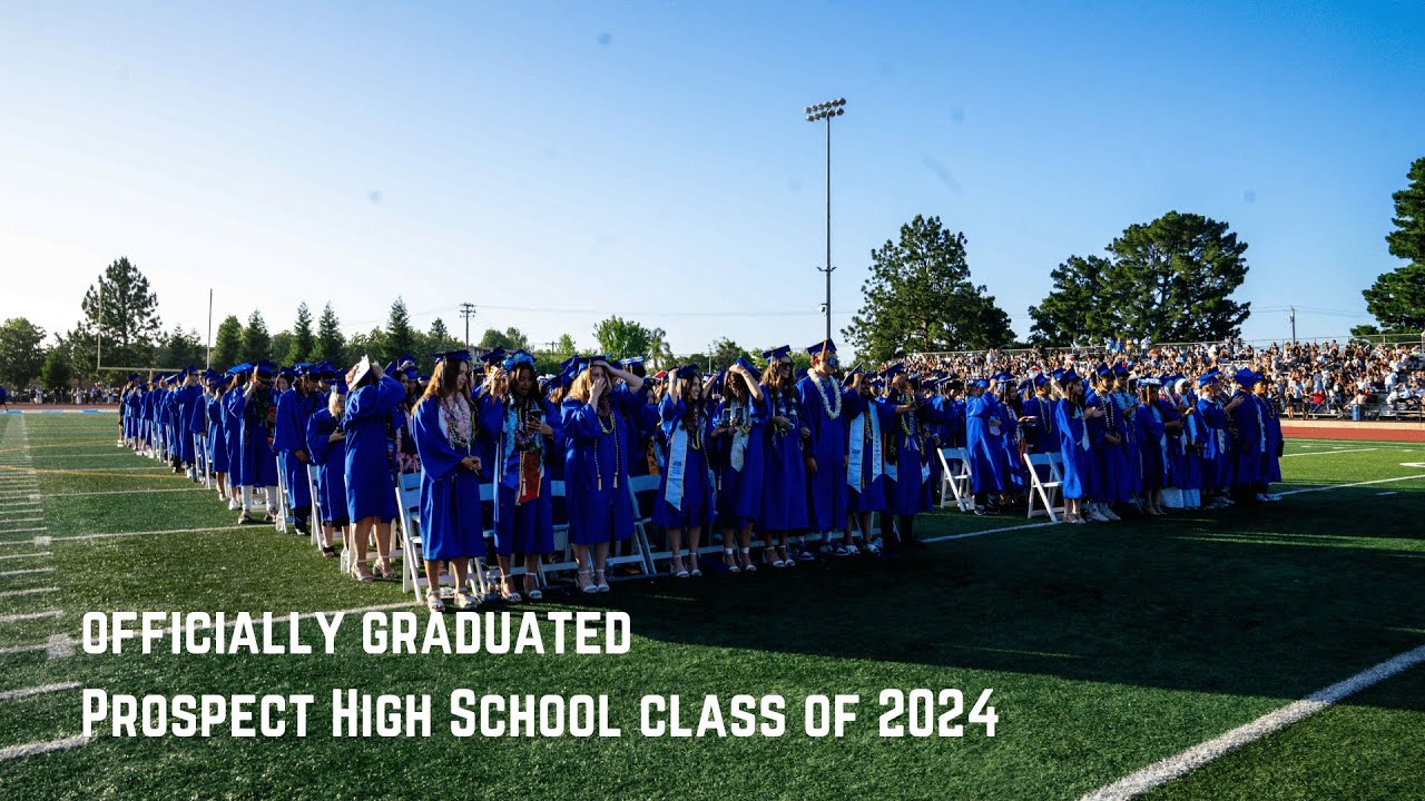 officially graduated ver. 2 -- prospect high school class of 2024 - YouTube