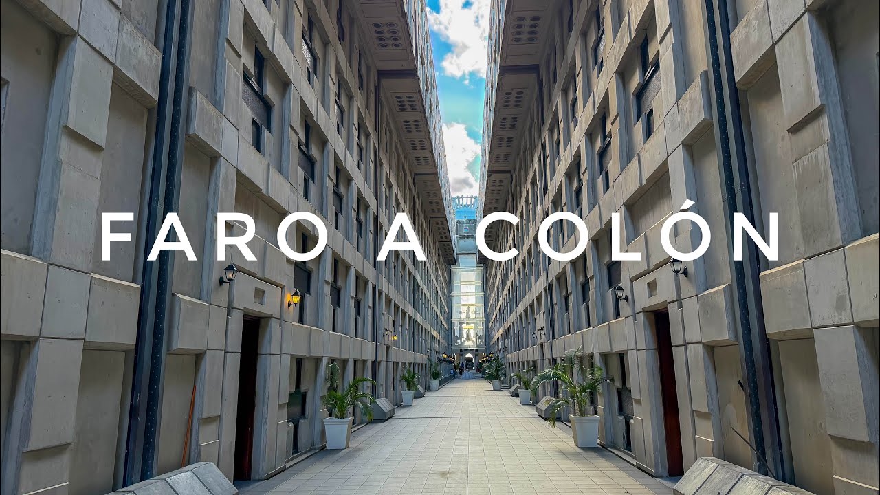 FARO A COLÓN 2025🇩🇴 [FULL TOUR 4K] - YouTube