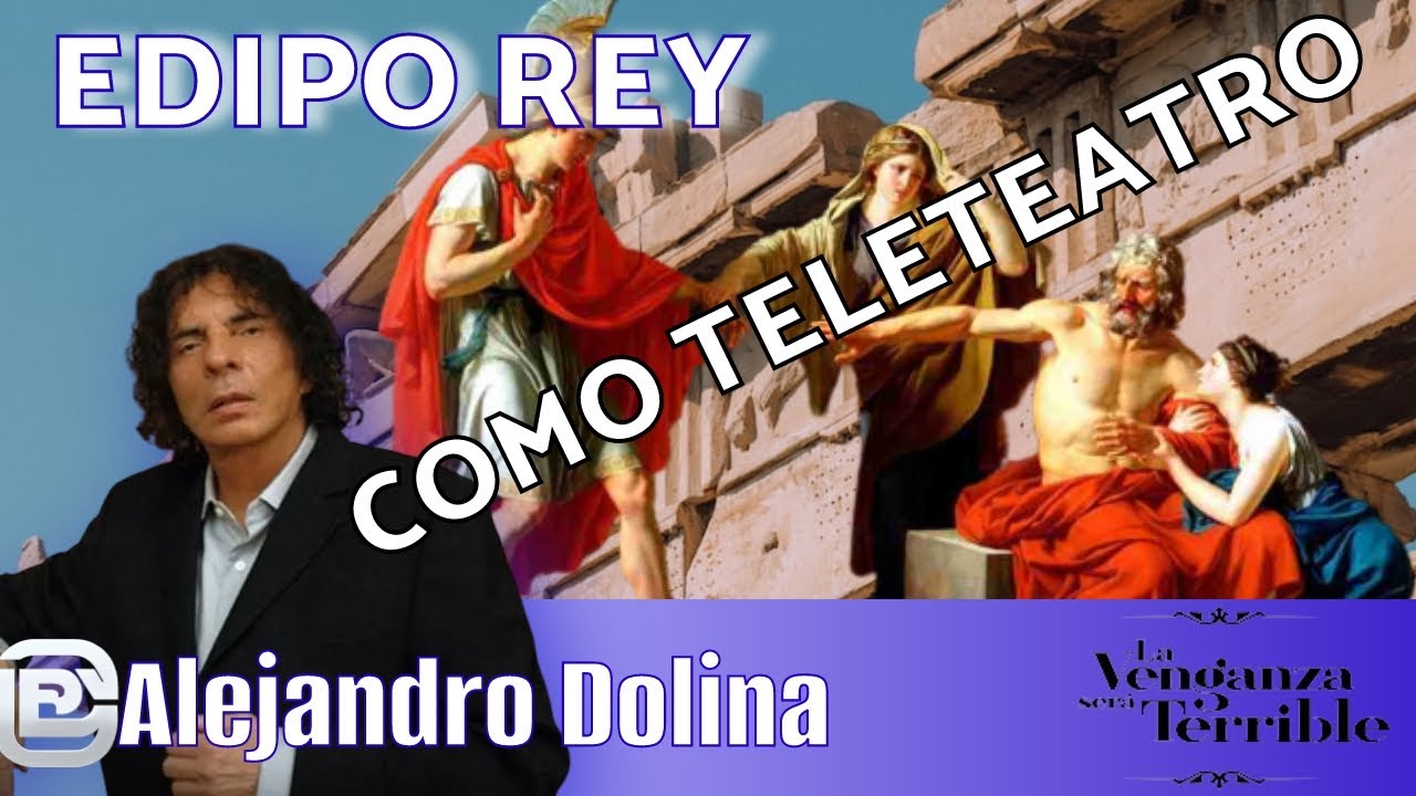 EDIPO REY COMO TELETEATRO: DOLINA Y ROLÓN LA ROMPEN - YouTube