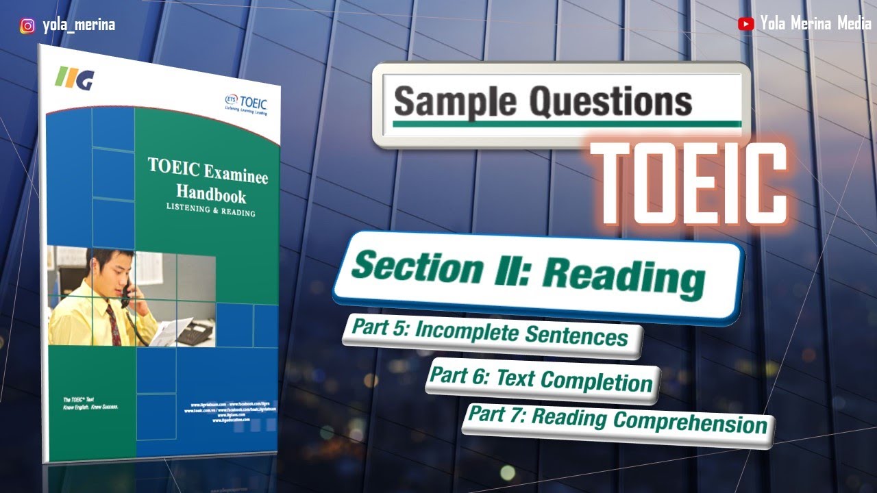TOEIC - Contoh Pertanyaan dan Pembahasan Soal TOEIC untuk READING: Part ...