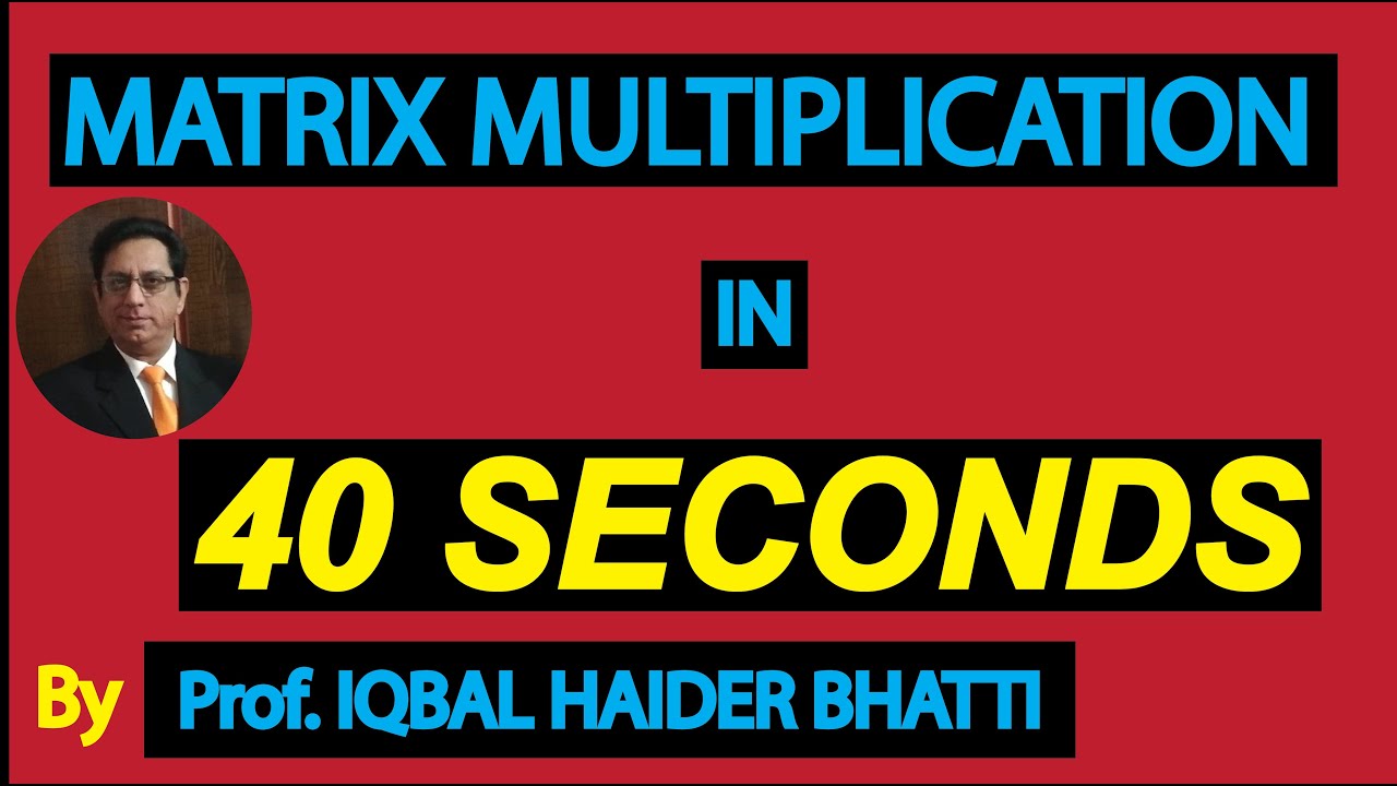 Matrix Multiplication in 40 seconds (Shortcut Method) - YouTube