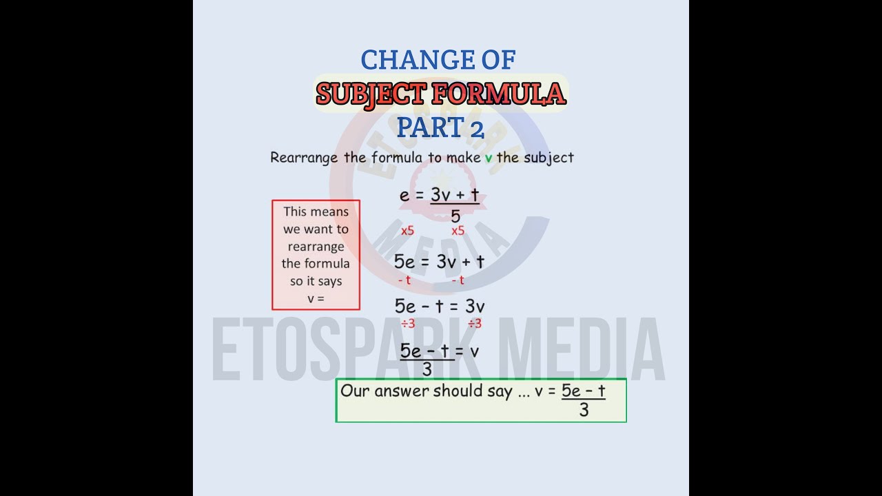CHANGE OF SUBJECT FORMULA: PART TWO - YouTube