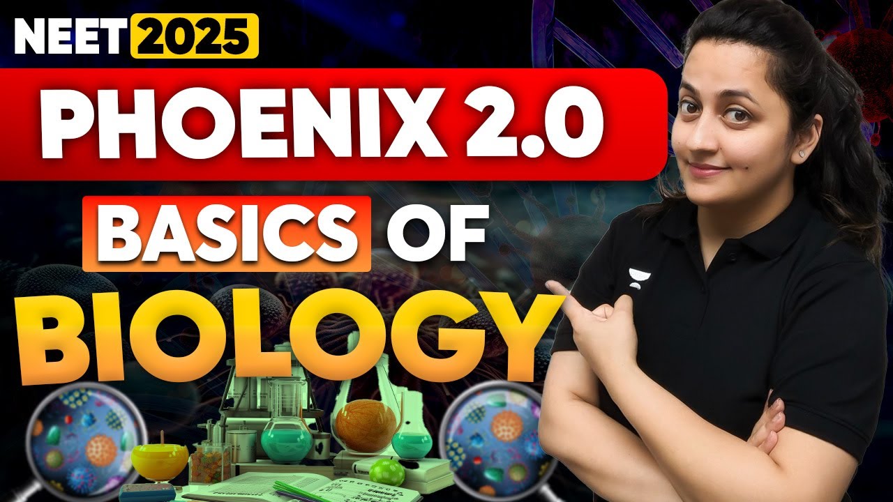 Basics of Biology For NEET 2025 | Phoenix 2.O | Ambika - YouTube