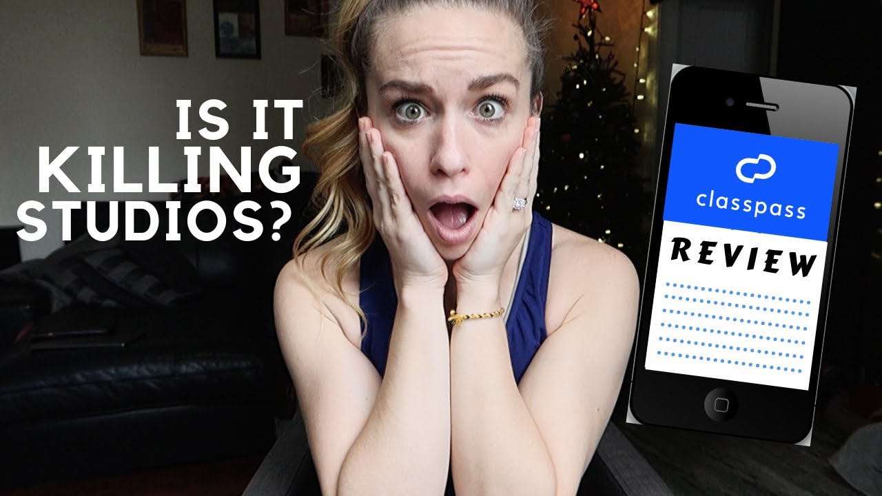 CLASSPASS REVIEW | is classpass killing studios? - YouTube