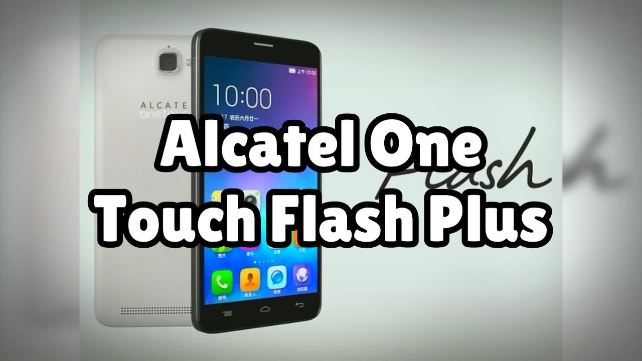 Photos of the Alcatel One Touch Flash Plus | Not A Review! - YouTube