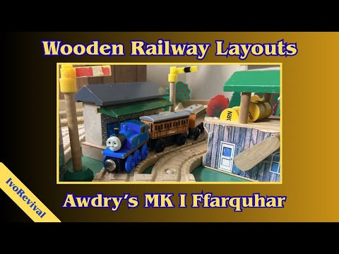 Wooden Railway Layouts: Awdry’s MK 1 Ffarquhar - YouTube