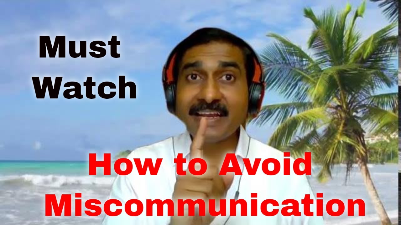 How to Avoid Miscommunication - A Guide to Correct Communication - YouTube