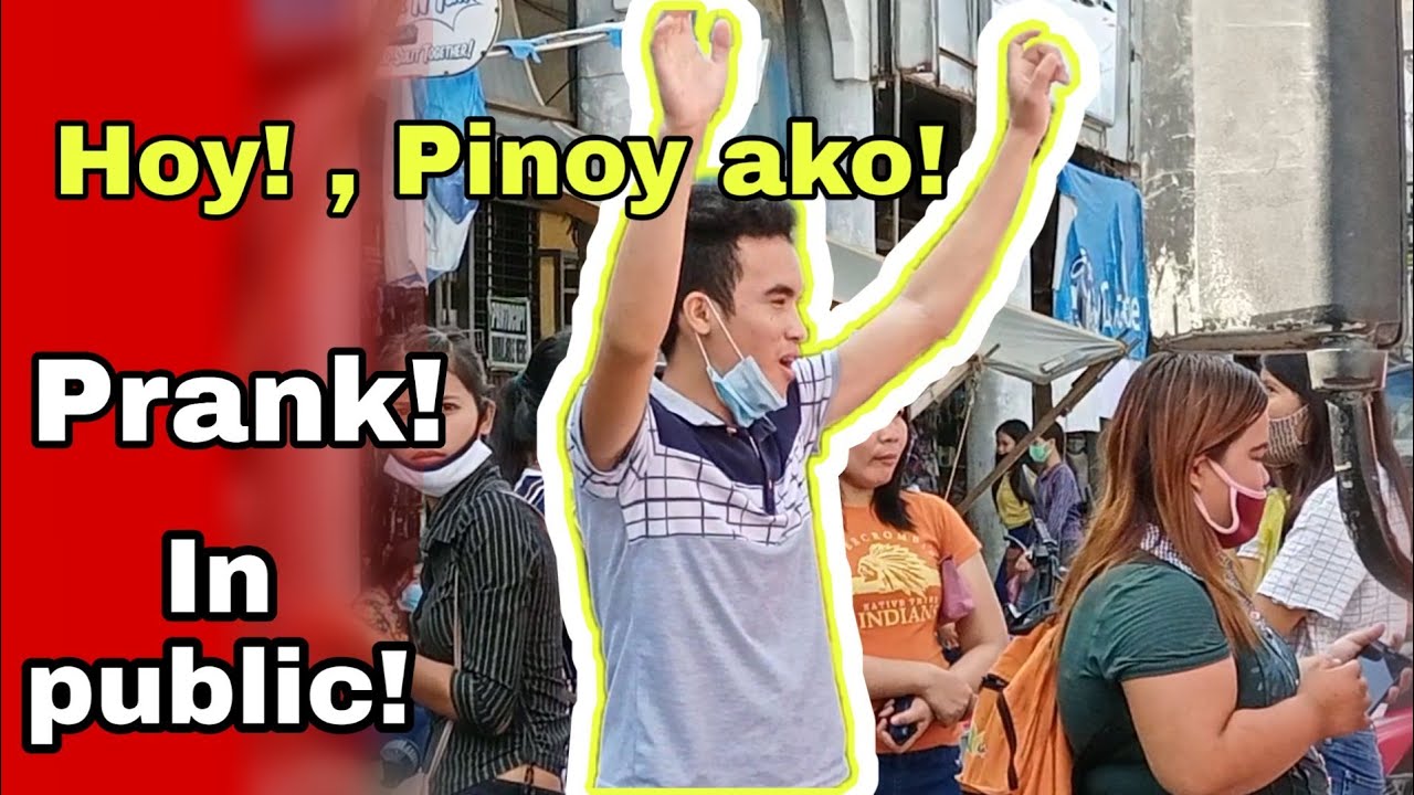 Singing "Hoy!, Pinoy ako" Prank in public - YouTube