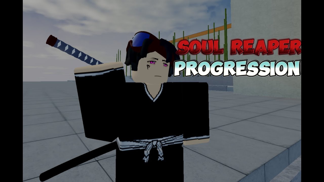 [Type Soul] Soul Reaper Progression - YouTube