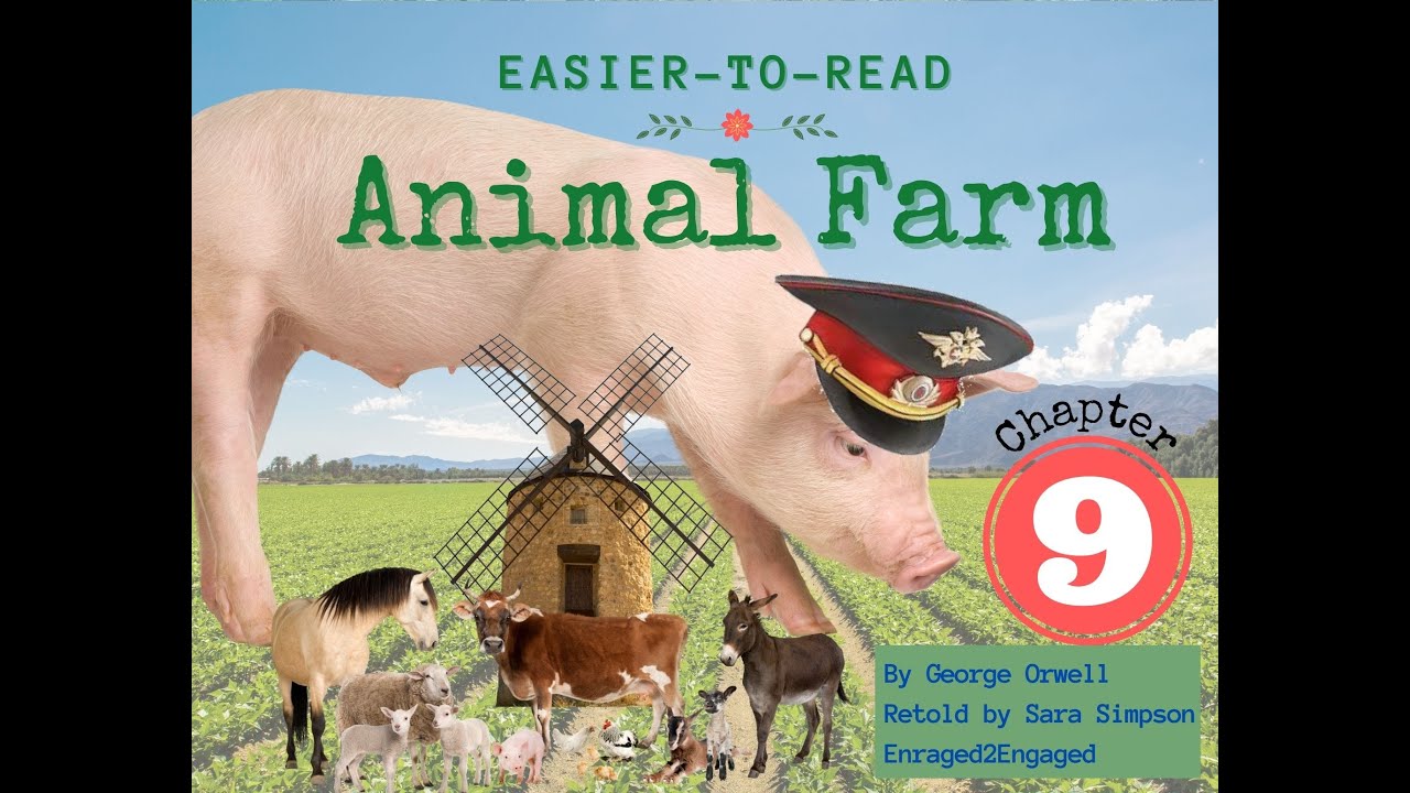 E2E Adapted Literature: Easier-to-Read Animal Farm Chapter 9 - YouTube