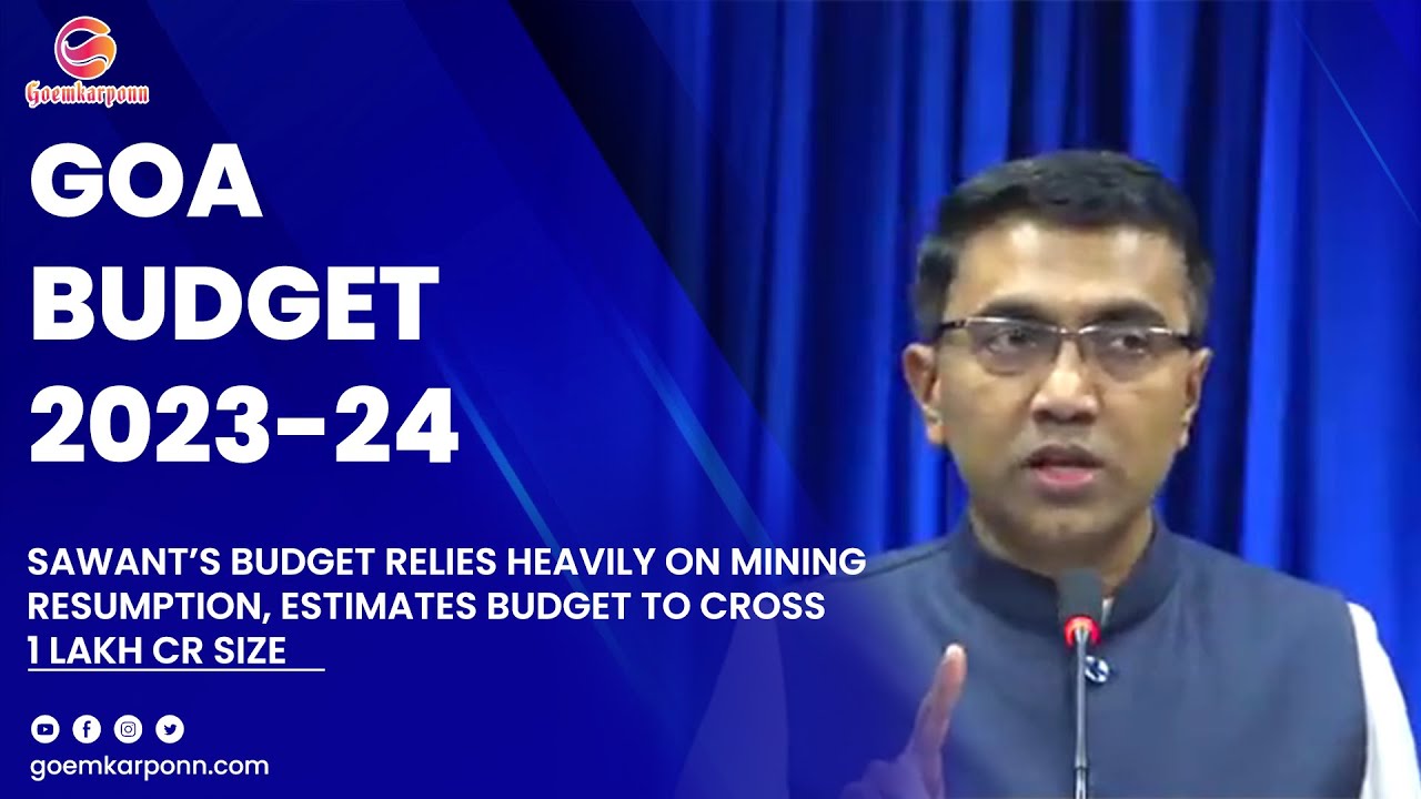 GOA BUDGET 2023-24 - YouTube