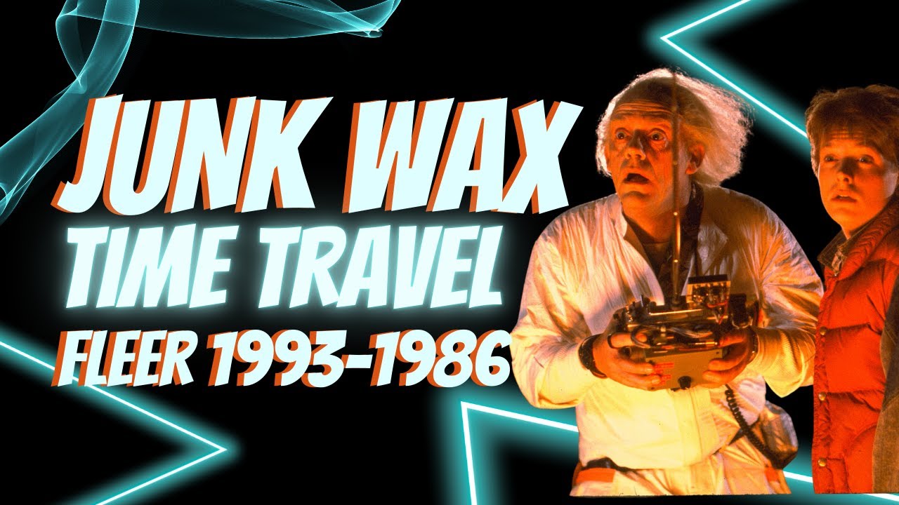 Junk Wax Time Travel - FLEER 1993 -1986 - YouTube