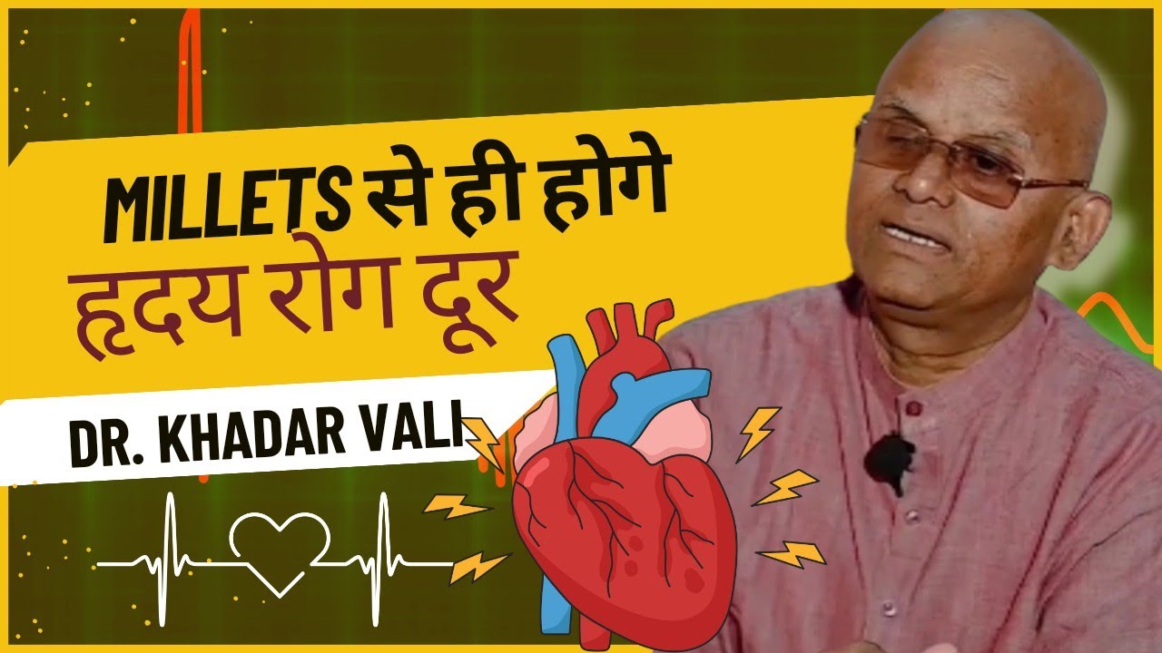 How consumption of Millets can cure heart diseases! Know it from Millet ...