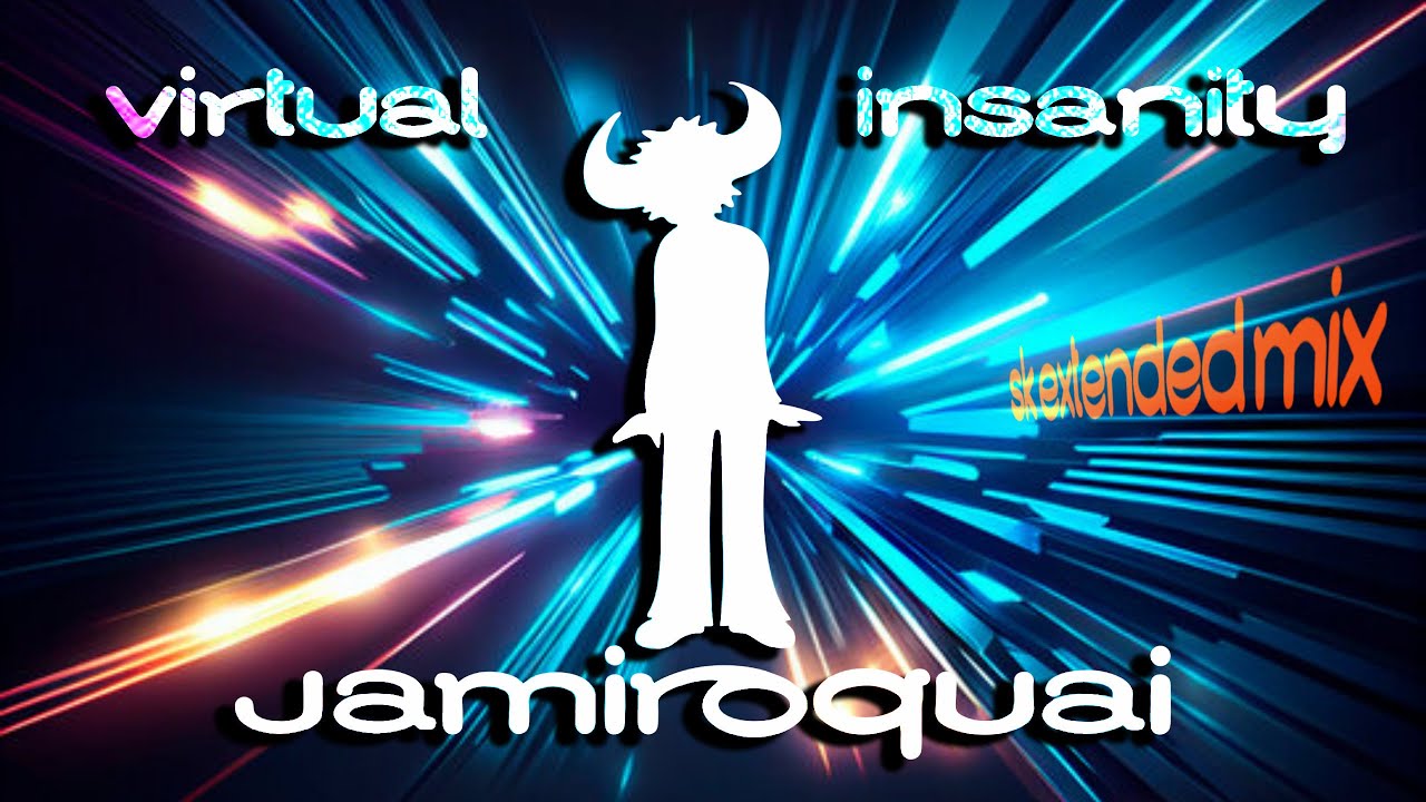 Jamiroquai – Virtual Insanity (SK Extended Mix · 2024 Rework) - YouTube