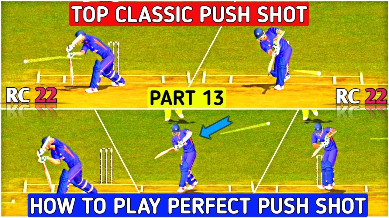𝐑𝐂 𝟐𝟐 𝐓𝐨𝐩 𝐂𝐥𝐚𝐬𝐬𝐢𝐜 𝐏𝐮𝐬𝐡 𝐒𝐡𝐨𝐭 🤩🏏||𝐇𝐨𝐰 𝐓𝐨 𝐏𝐥𝐚𝐲 𝐏𝐞𝐫𝐟𝐞𝐜𝐭 𝐏𝐮𝐬𝐡 𝐒𝐡𝐨𝐭 𝐢𝐧 𝐑𝐞𝐚𝐥 ...