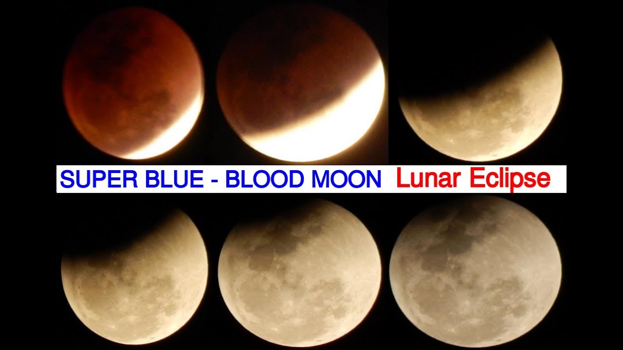 SUPER BLUE - BLOOD MOON / 31-Jan-2018 / Lunar Eclipse (चंद्रग्रहण ...