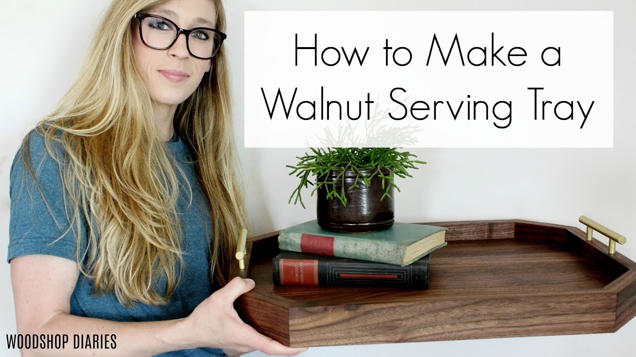 How to Make a Modern Walnut DIY serving Tray {with handles!} - YouTube