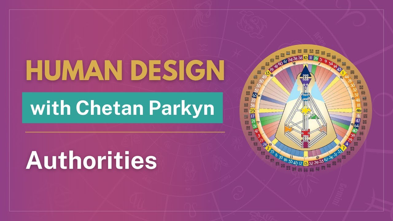 Human Design with Chetan Parkyn, Part 6: Human Design Authority - YouTube
