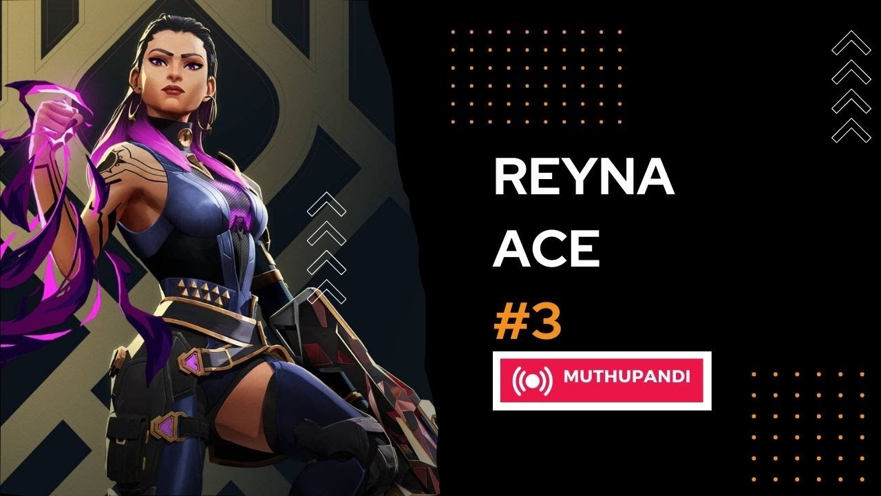 Reyna Ace #3 - YouTube