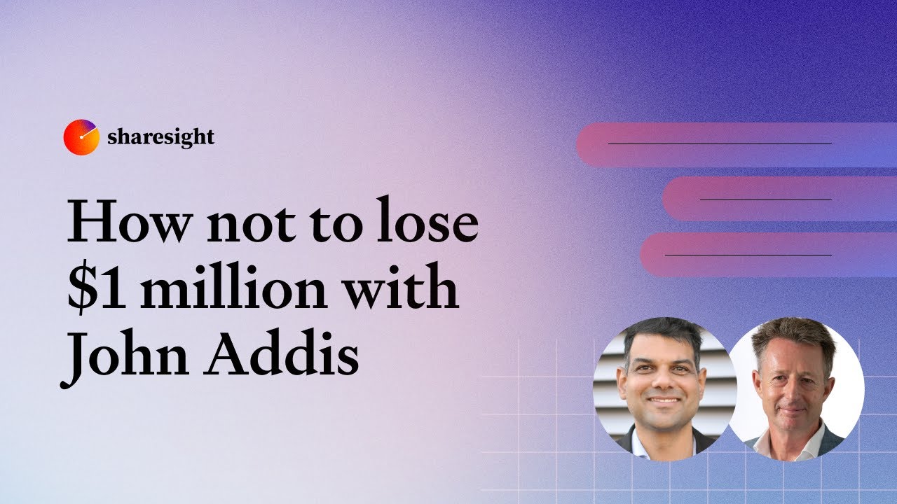 Sharesight - How not to lose $1 million by John Addis - YouTube