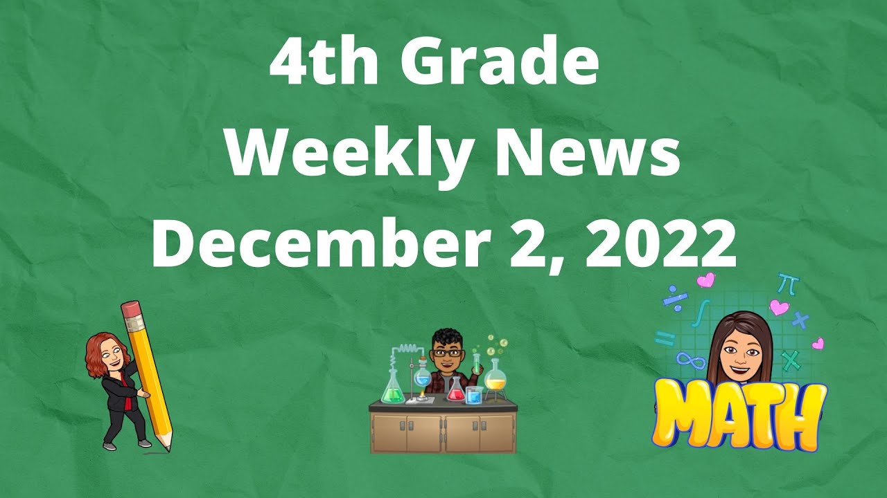 4th Grade News December 2, 2022 - YouTube