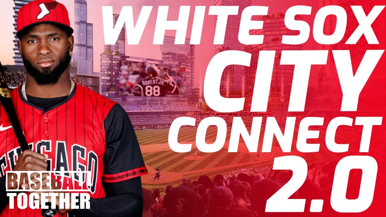 Chicago White Sox City Connect 2.0.- Baseball Together Podcast ...
