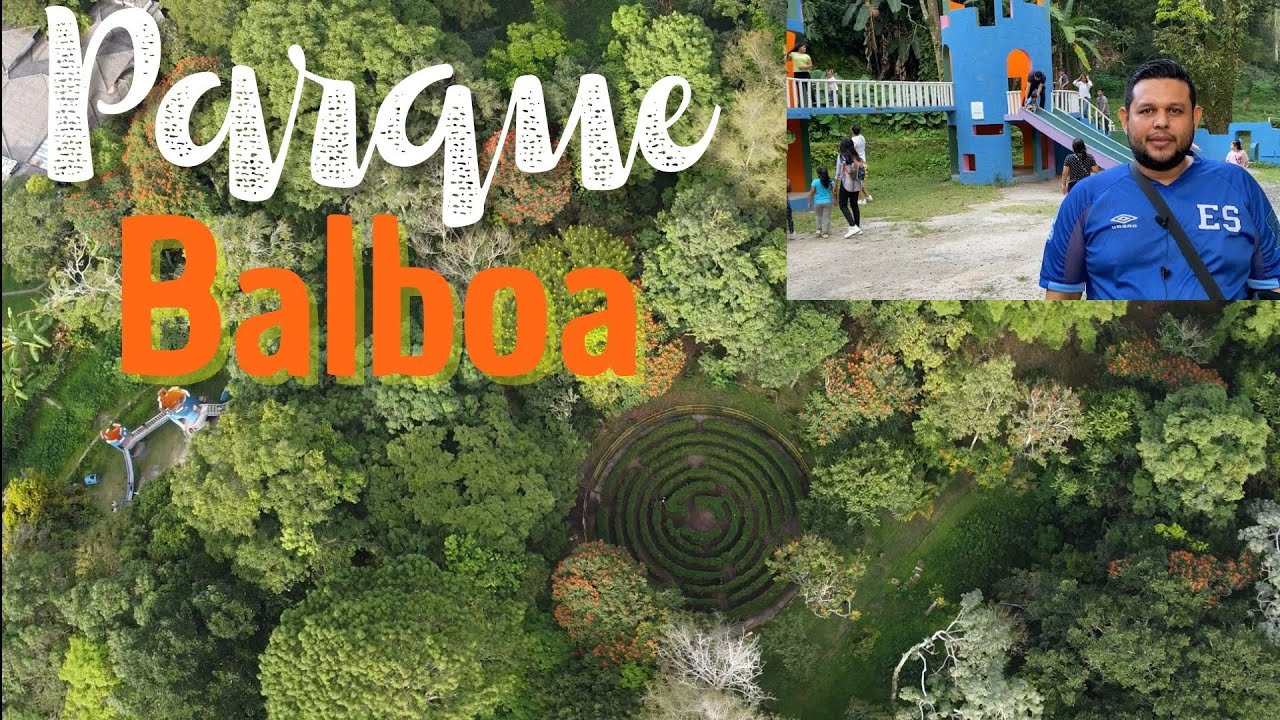 Parqué Balboa El Salvador 🇸🇻 - YouTube