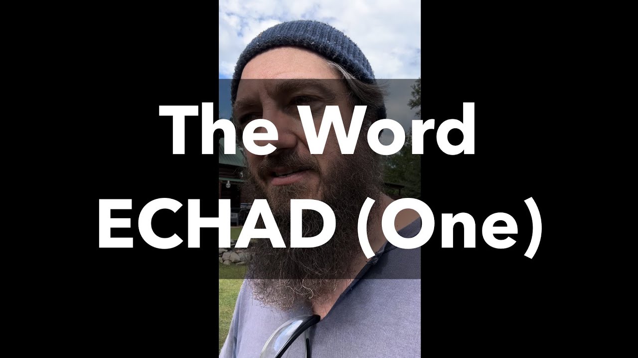 The Word Echad (One) - YouTube