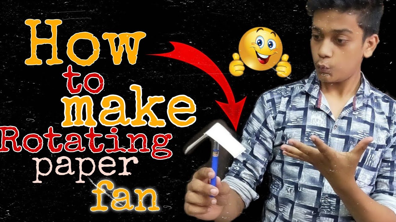 How to make Rotating Paper Fan || How to make a simple Rotating Paper ...