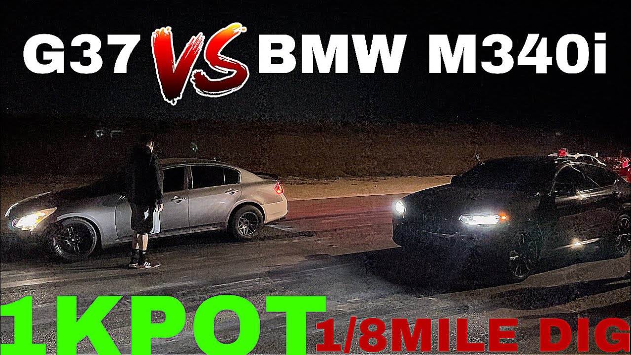 INFINITI G37 VS BMW M340i 1KPOT 1/8 MILE DIG #mexico #racing # ...