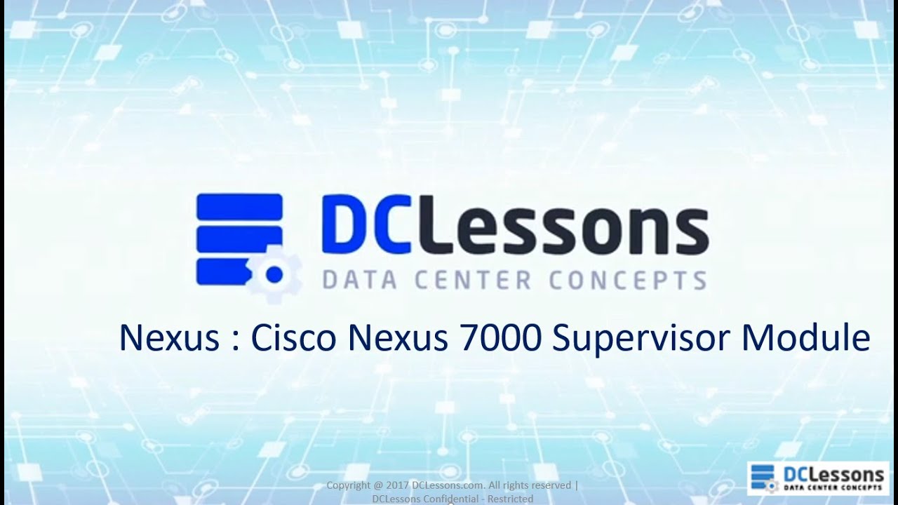 Module 2 Cisco Nexus 7000 Supervisor Module - YouTube