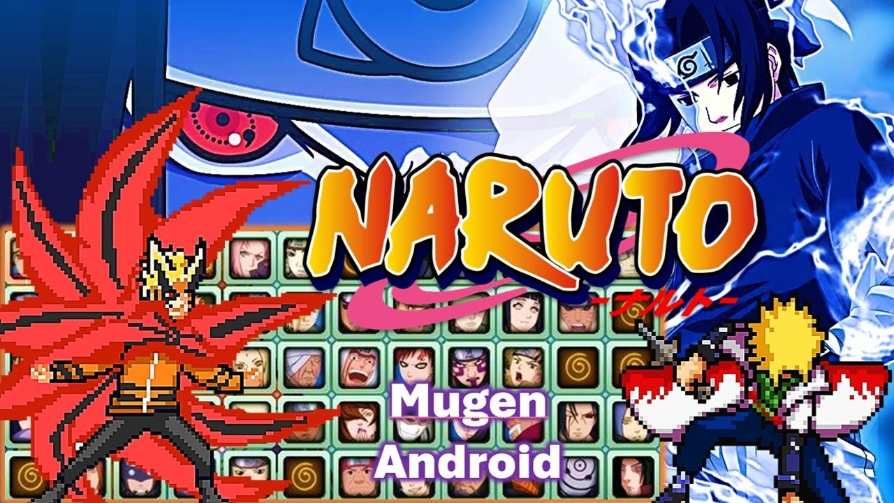 RELEASE! Naruto Mugen Android Offline - Best Naruto Android Offline ...