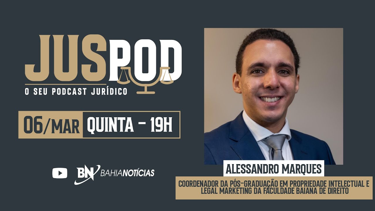 Podcast #JUSPod EP30: Legal marketing e carnaval | Alessandro Marques - YouTube