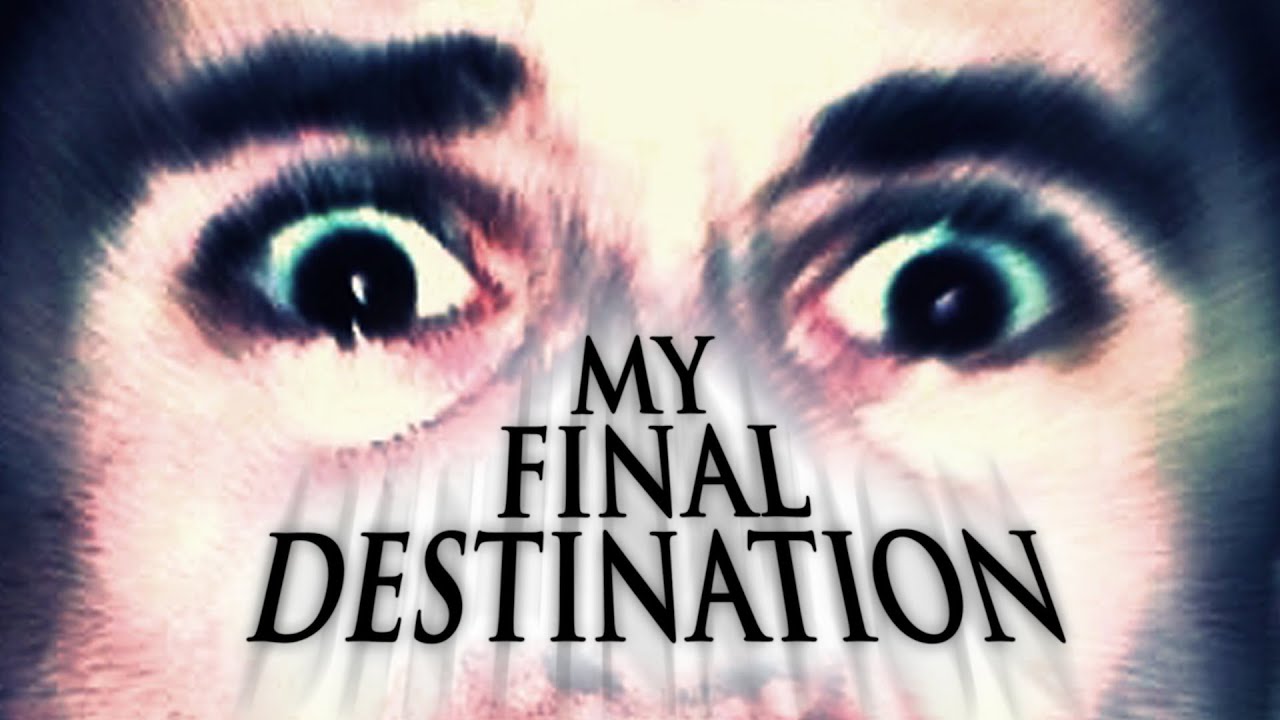 MY FINAL DESTINATION - Teaser Trailer - YouTube