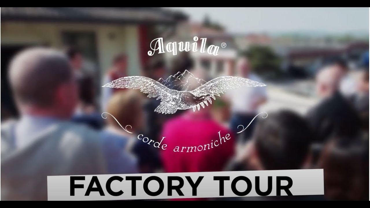 Aquila Corde Factory Tour - YouTube