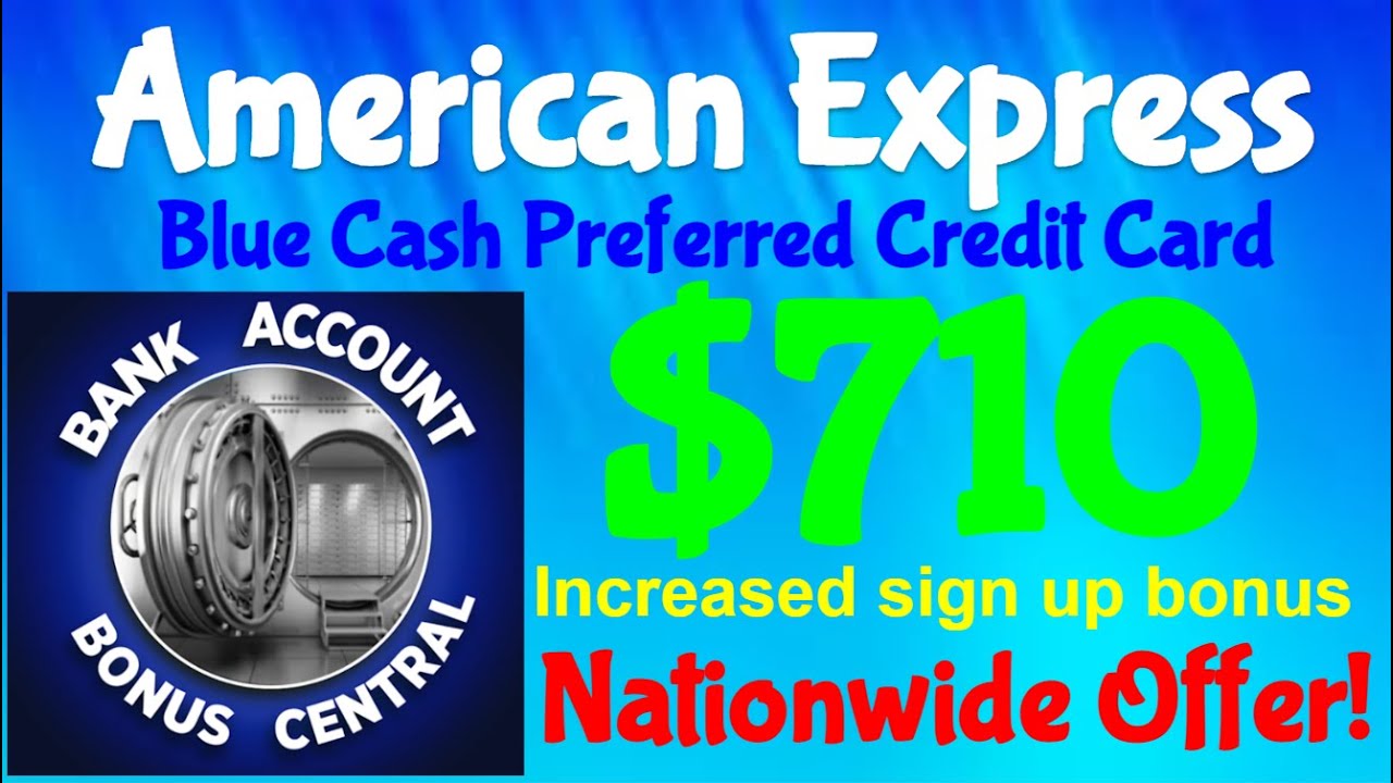 American Express AMEX Blue Cash Preferred $710 Credit Card Increased ...