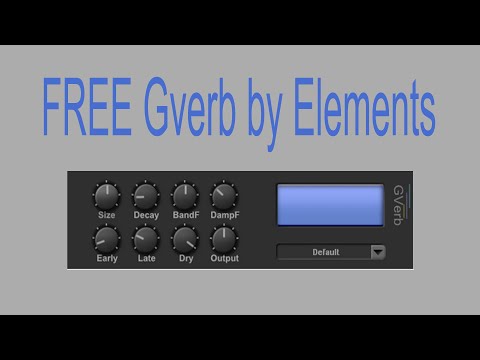 FREE Gverb by Elements - YouTube