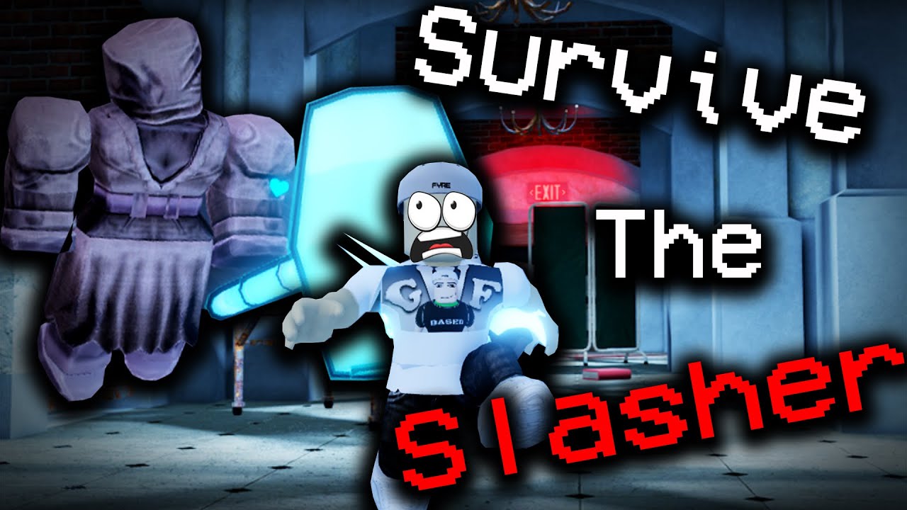 The Best SURVIVE THE SLASHER Video Yet | Roblox - YouTube