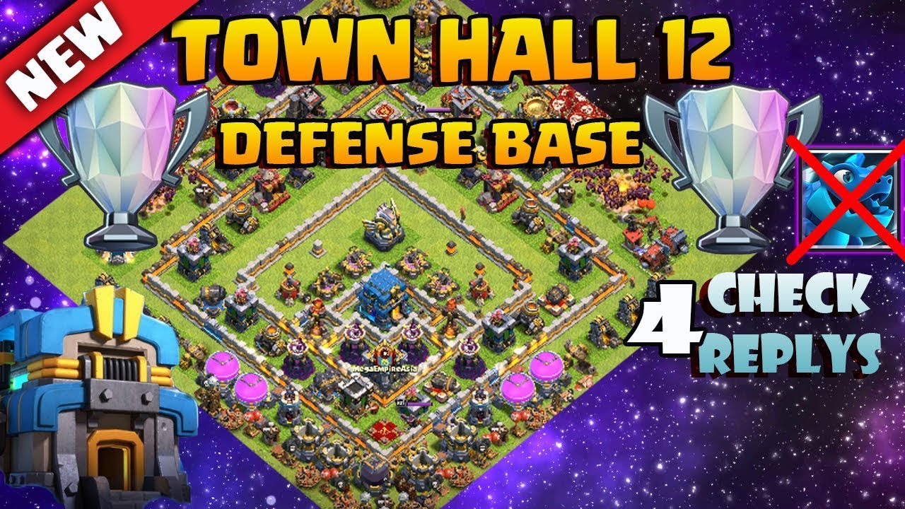 Clash Of Clans - Best Th12 Legend Strong Defense Base 2018 With 4 Reply ...