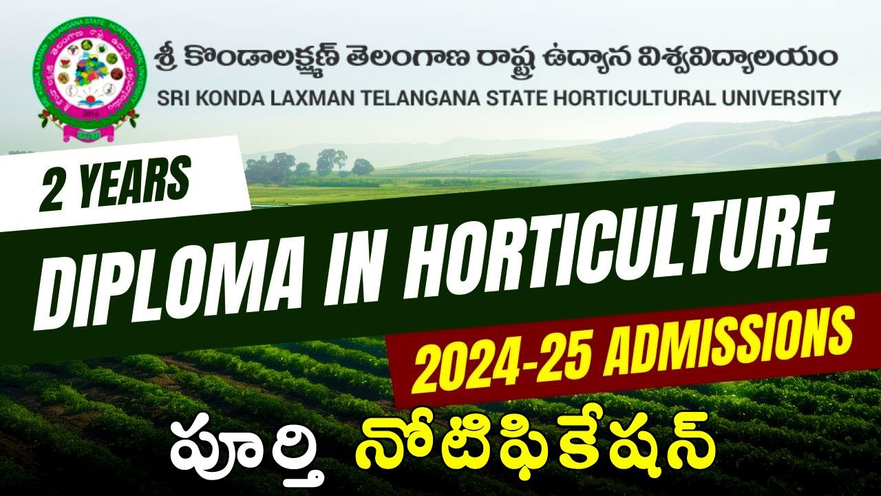 Diploma in Horticulture 2024-25 Admissions | HORTICULTURE DIPLOMA COURSES ADMISSIONS 2024 ...