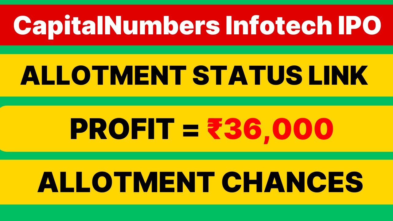 CAPITAL NUMBERS INFOTECH IPO ALLOTMENT | CAPITAL NUMBERS INFOTECH IPO ...
