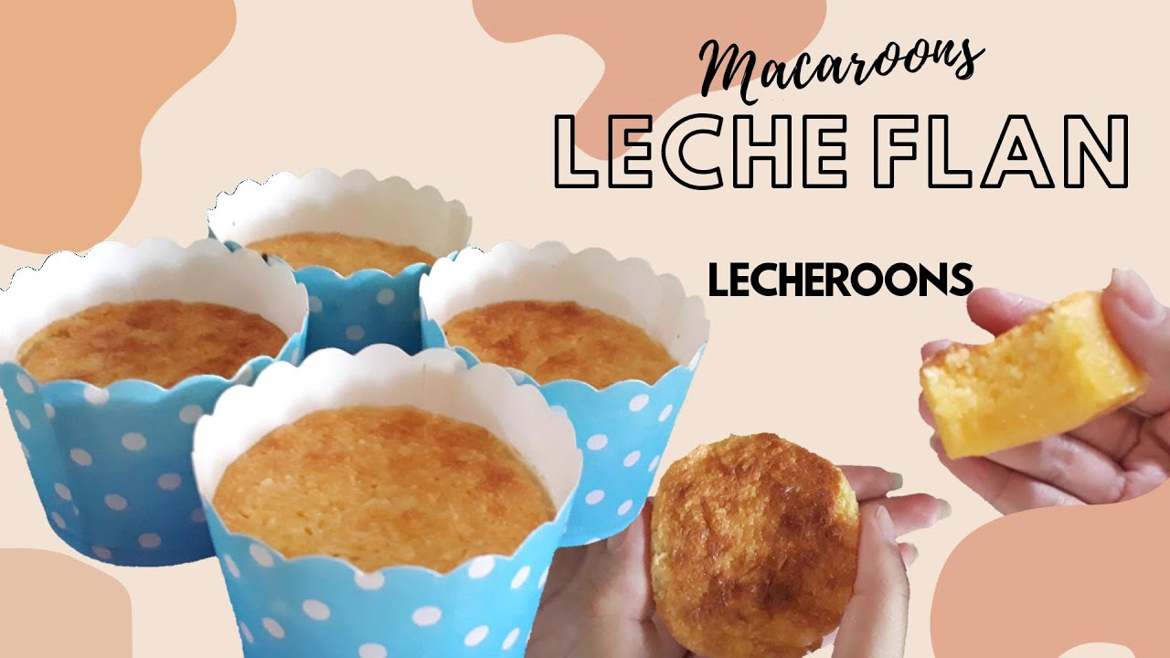 LECHEROONS (Leche Flan + Macaroons) | Philippines - YouTube