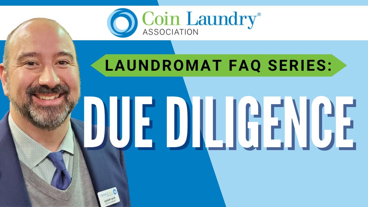 Owning a Laundromat FAQ #8: How Much Due Diligence Do I Need - YouTube