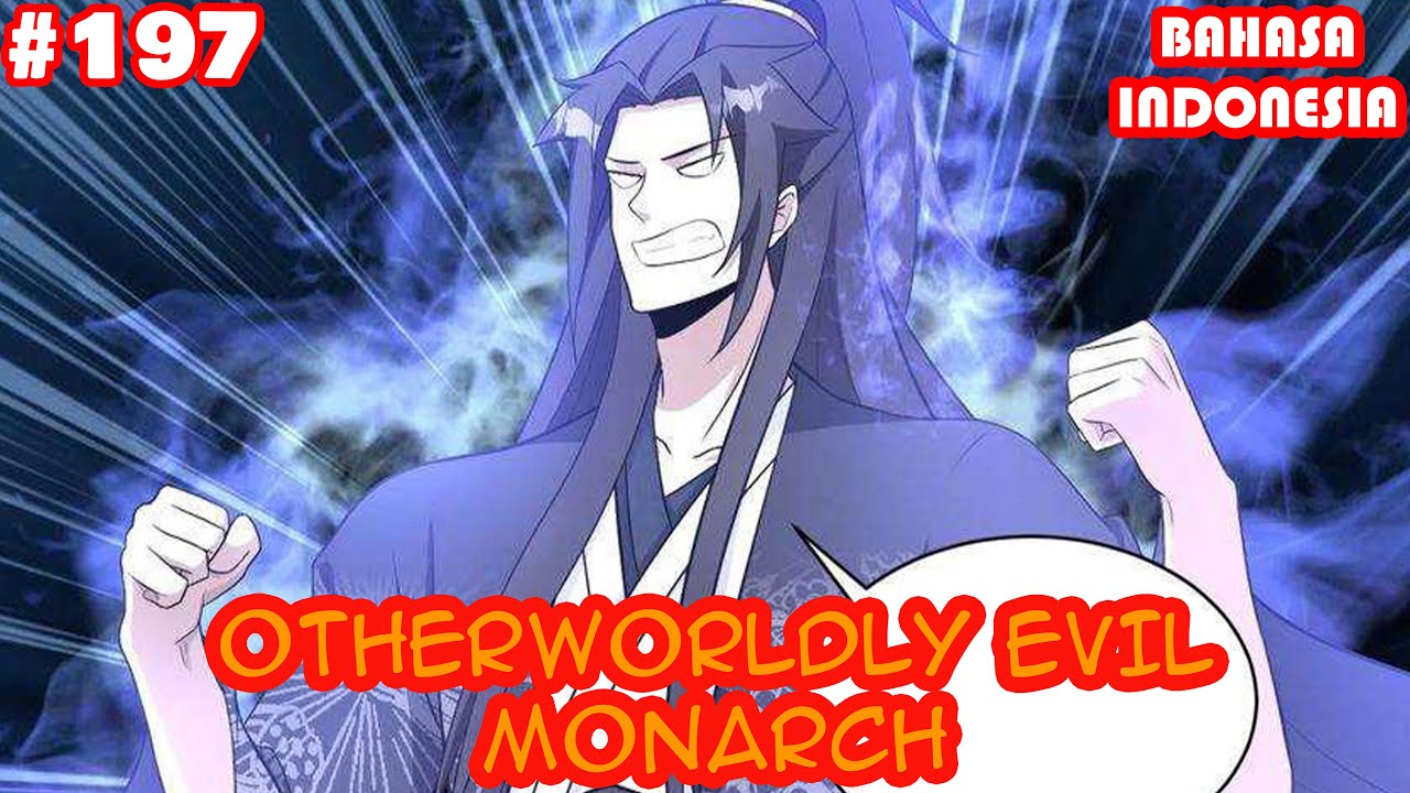 Otherworldly Evil Monarch | #197 | (Sub Indo) | - YouTube