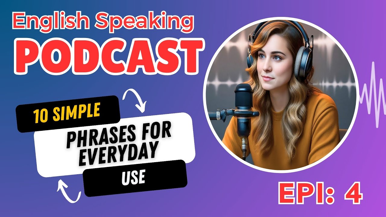 10 Simple English Phrases for Everyday Use | English Speaking Podcast ...