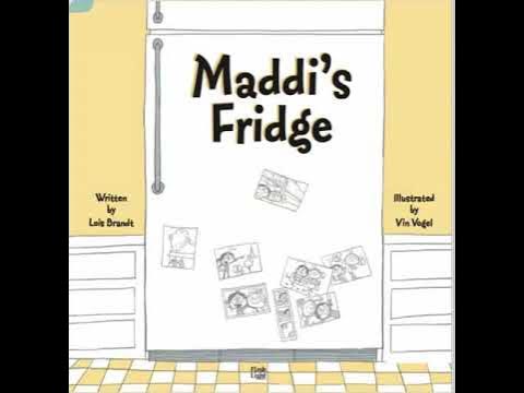 Maddi's Fridge Read Aloud for kids - YouTube