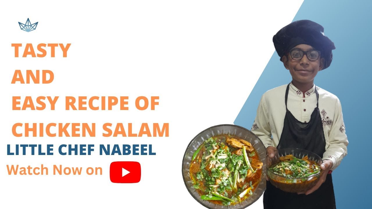 Tasty and easy recipe of Chicken Salam By Little Chef Nabeel - YouTube